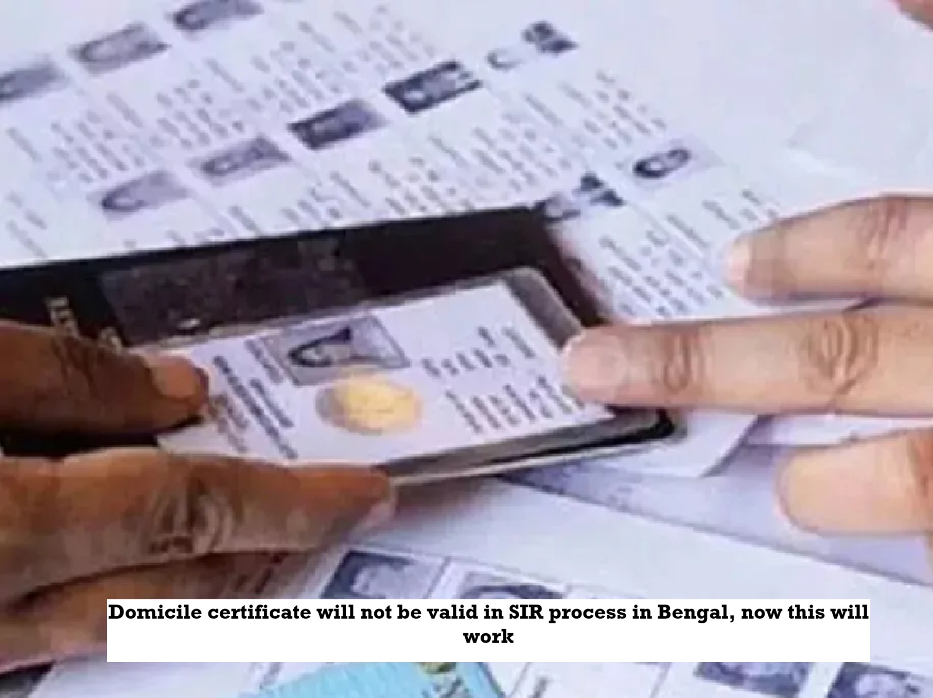 Domicile certificate will not be valid in SIR process in Bengal, now ...